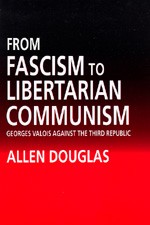 From Fascism to Libertarian Communism by Allen Douglas - Hardcover