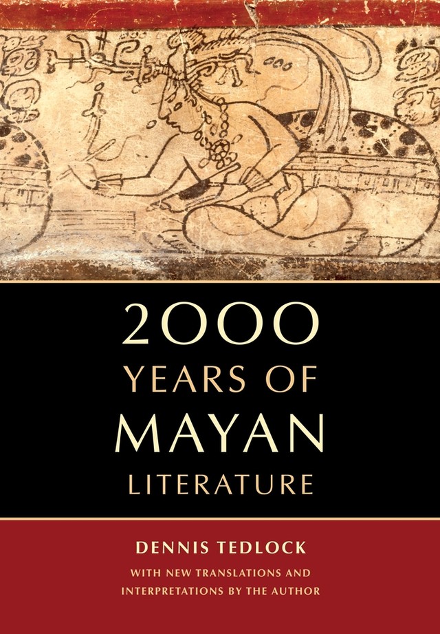2000 Years of Mayan Literature by Dennis Tedlock - Paper - University ...