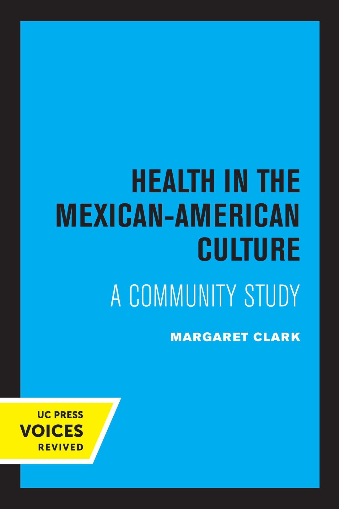 Health in the Mexican-American Culture by Margaret Clark - Paper ...