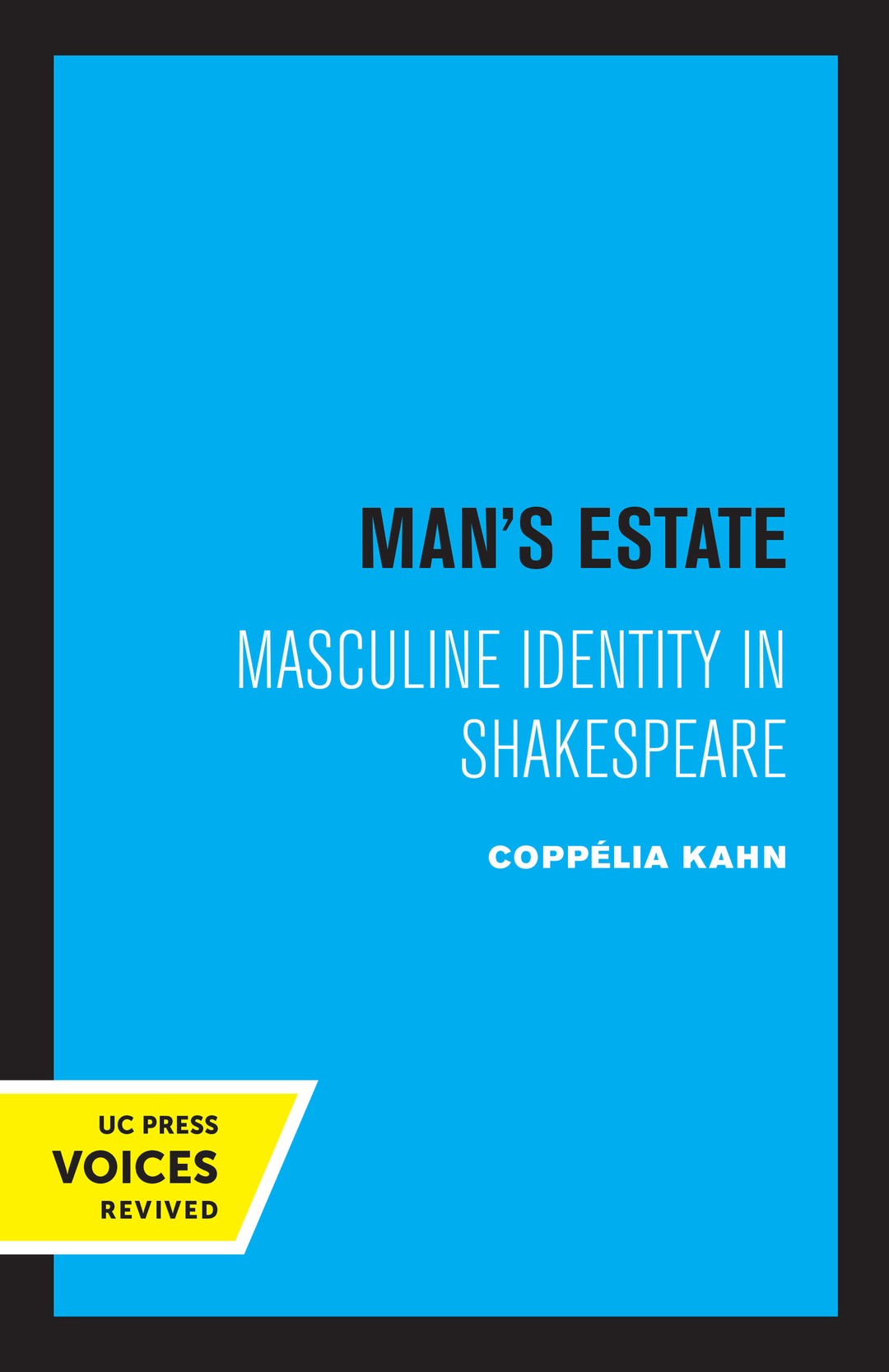 Man's Estate by Coppelia Kahn - Paper - University of California Press