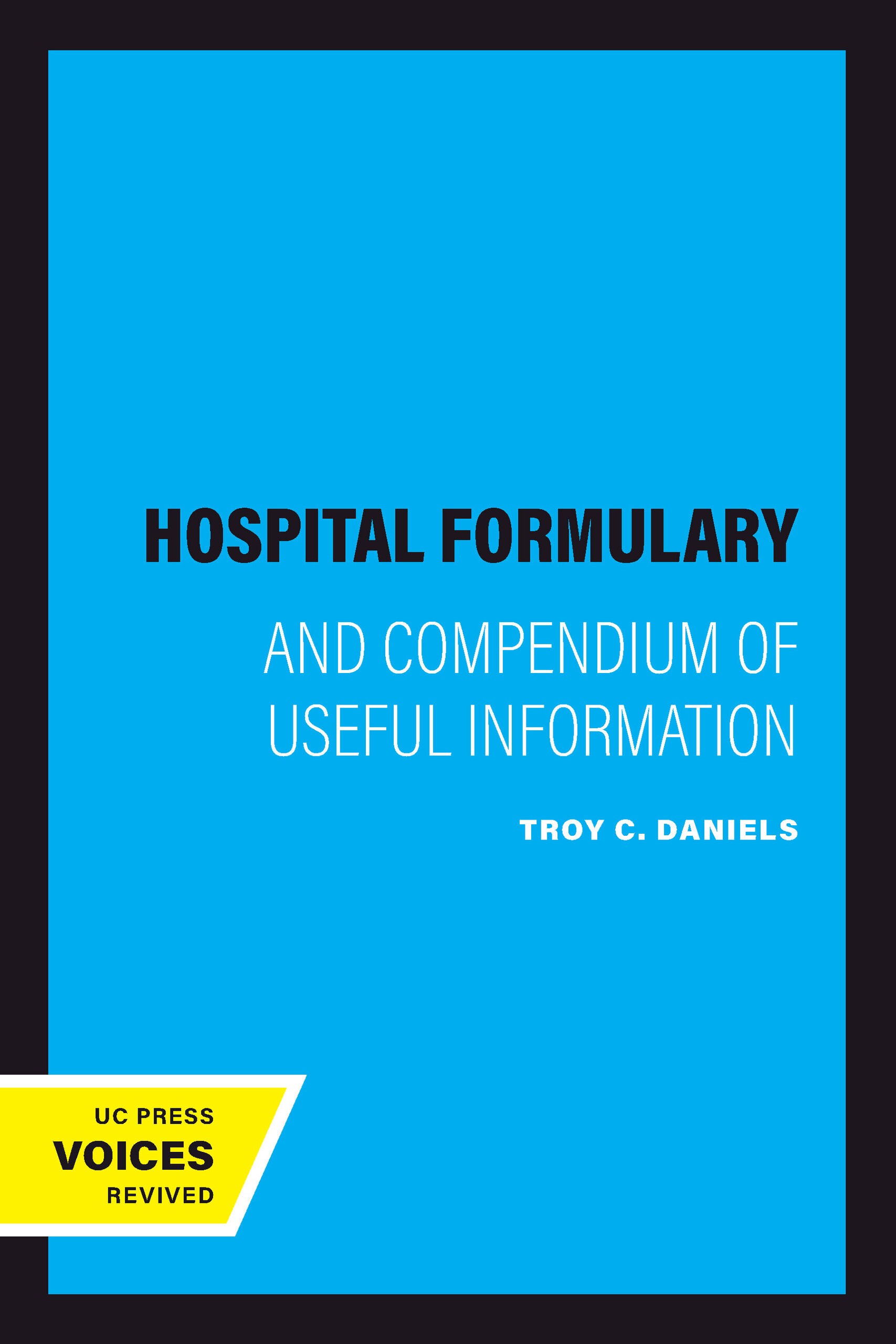 Hospital Formulary by Troy Daniels - ePub + PDF - University of ...
