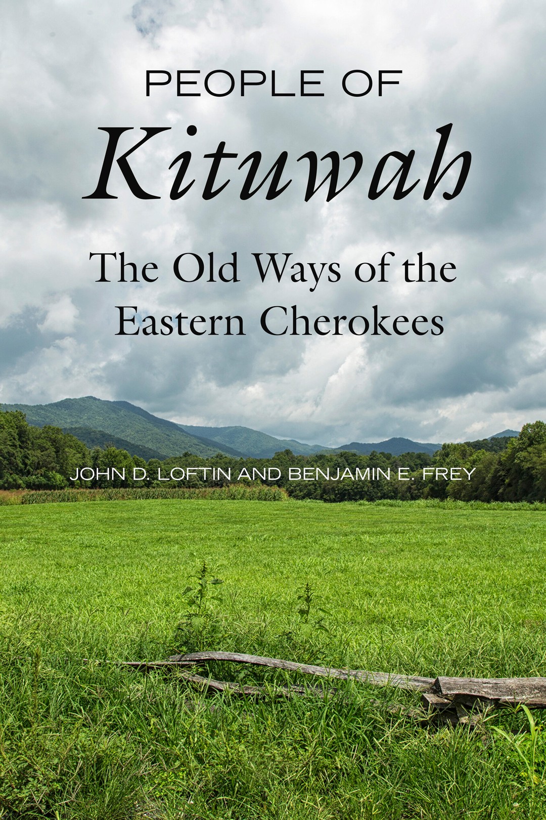 People of Kituwah by John Loftin, Benjamin Frey - Paper