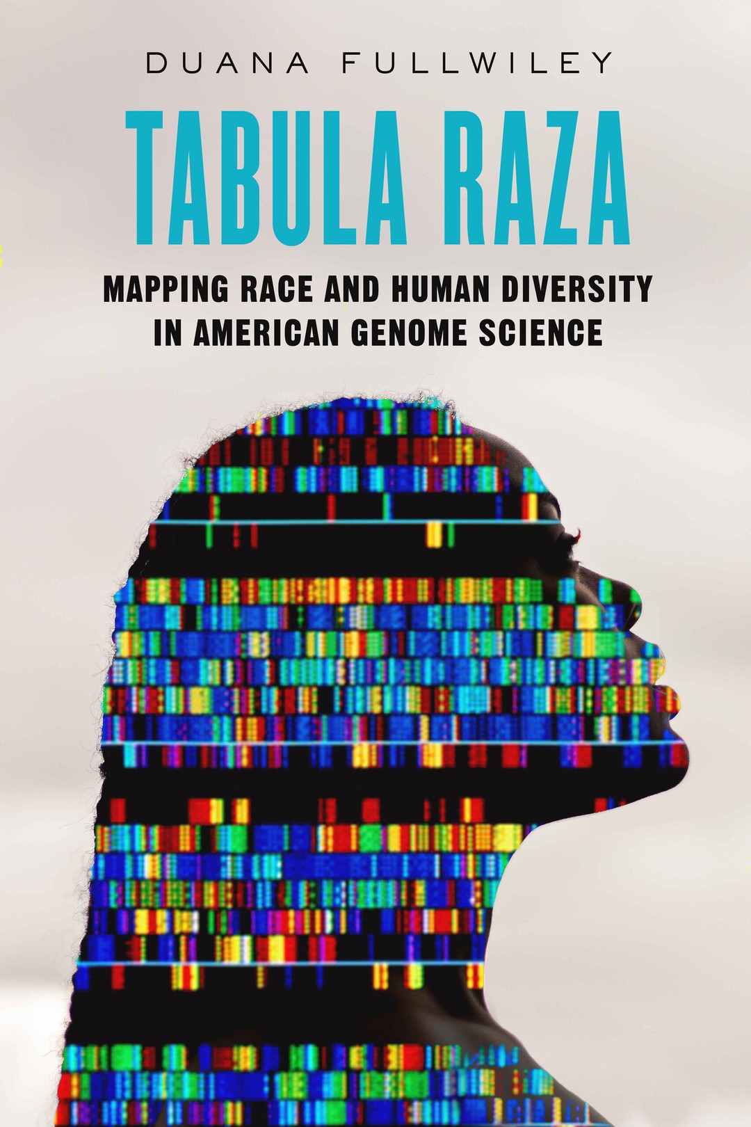 Tabula Raza by Duana Fullwiley - Paper - University of California Press