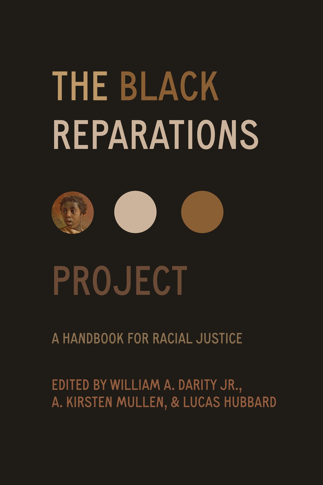 The Black Reparations Project by William Darity, A. Kirsten Mullen ...