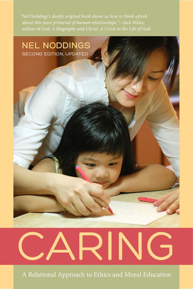 Caring by Nel Noddings - ePub + PDF - University of California Press
